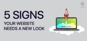 5 Signs Your Website Needs a New Look